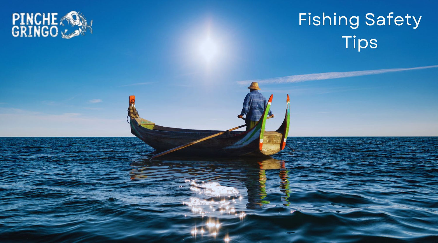 Fishing Safety Tips: How to Stay Safe on Your Next Fishing Trip